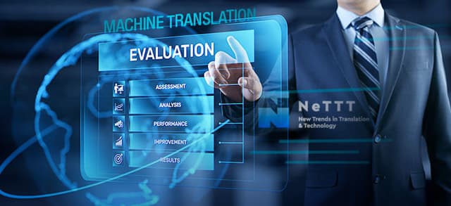 Machine Translation Evaluation: The Ultimate Guide