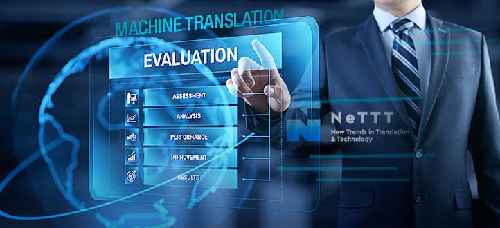 Machine Translation Evaluation The Ultimate Guide